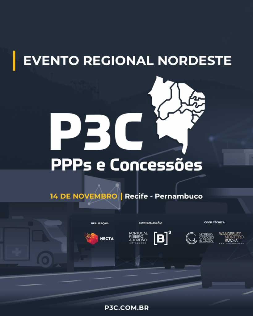 P3C Regional Nordeste: recebe evento de Infraestrutura e PPP