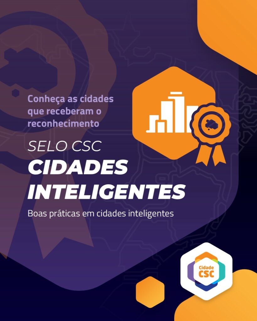Cidades reconhecidas com o Selo CSC: Cidades Inteligentes